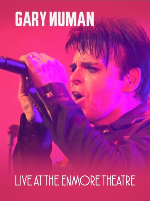 Gary Numan - Live at the Enmore | Apple TV