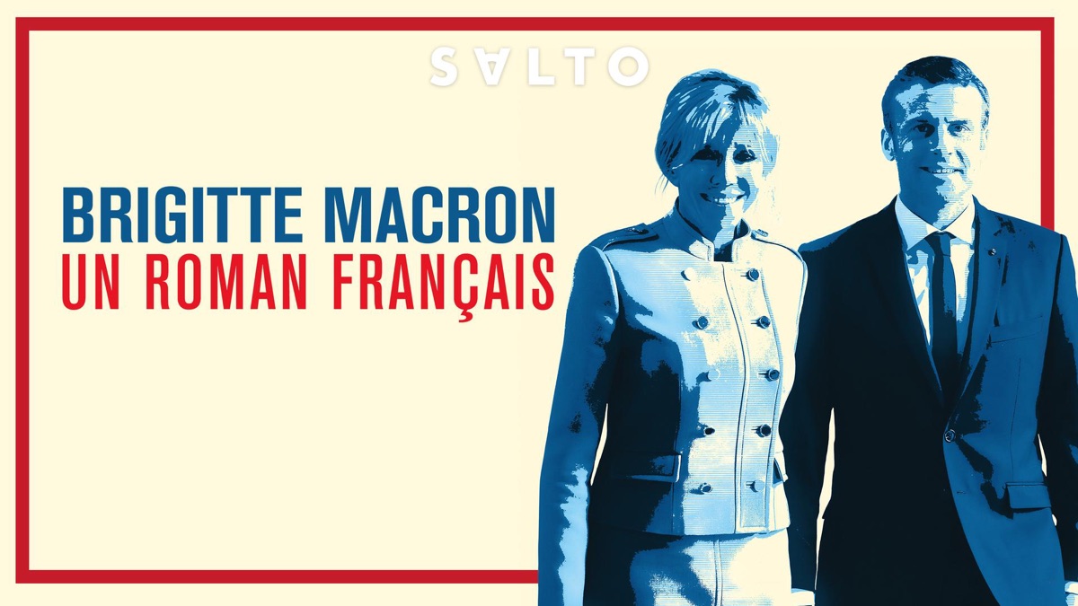 Brigitte Macron, a French Saga - Apple TV
