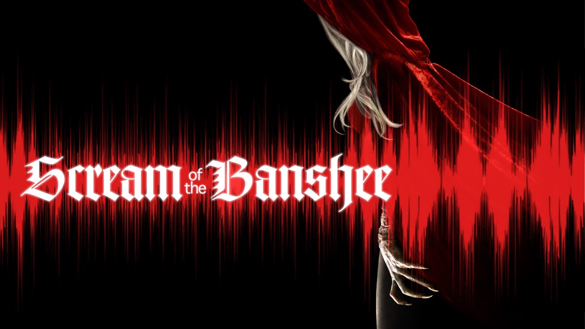 Scream of the Banshee | Apple TV