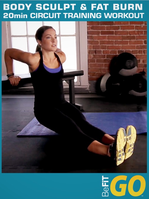 BeFiT GO: Body Sculpt & Fat Burn 20 Minute Circuit Training Workout ...