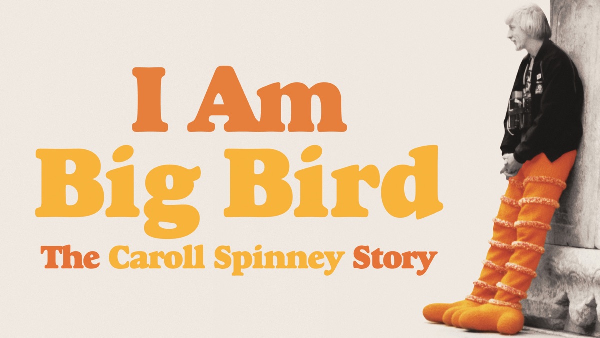 I Am Big Bird: The Caroll Spinney Story | Apple TV