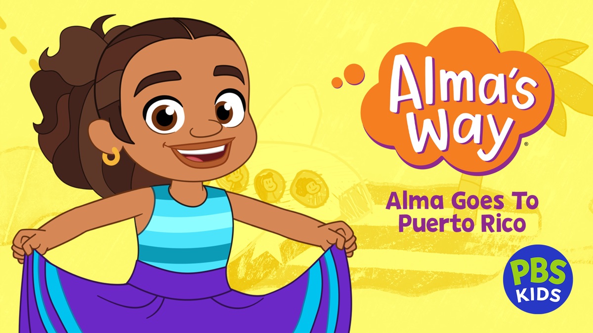 Alma's Way: Alma Goes to Puerto Rico - Apple TV