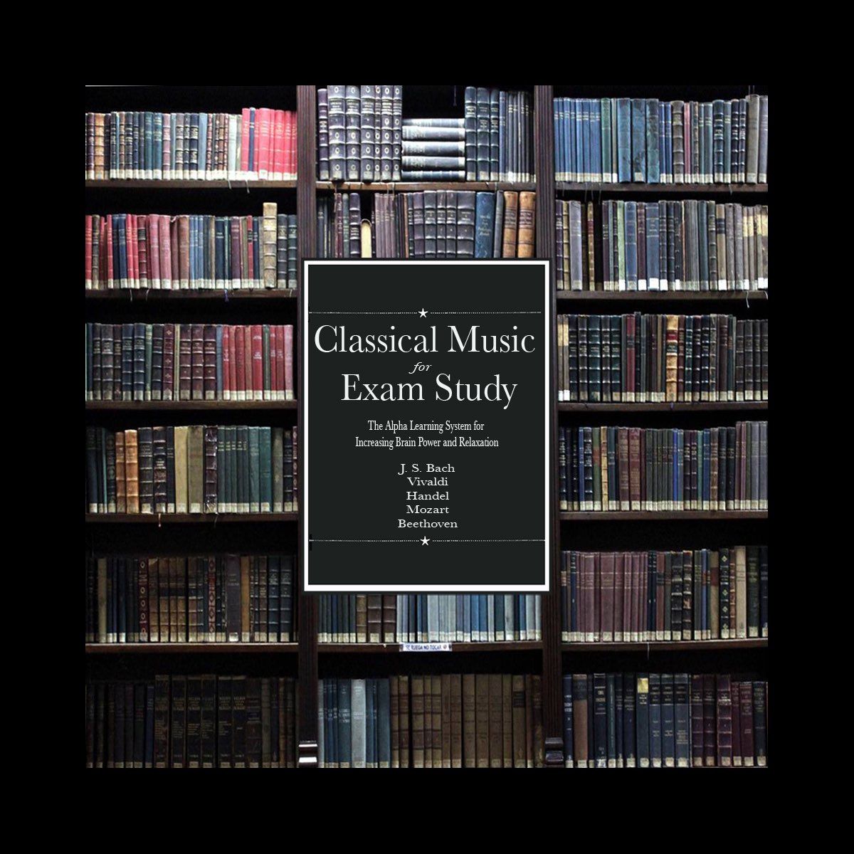 ‎Classical Music for Exam Study: The Alpha Learning System for ...