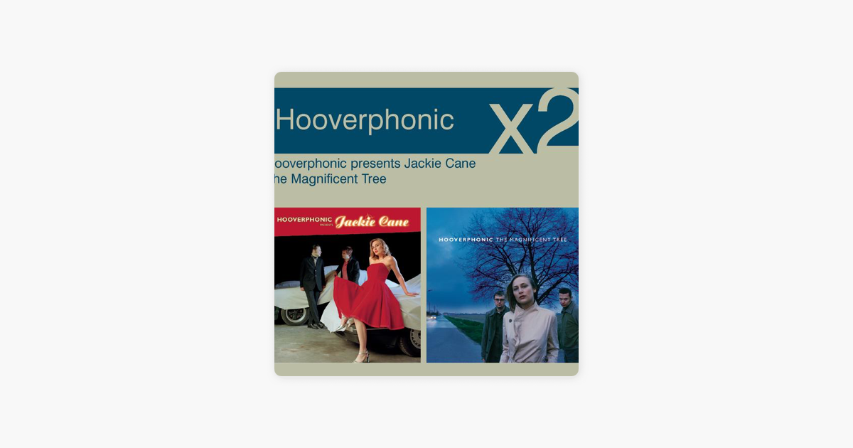 ‎Hooverphonic Presents Jackie Cane / The Magnificent Tree by ...