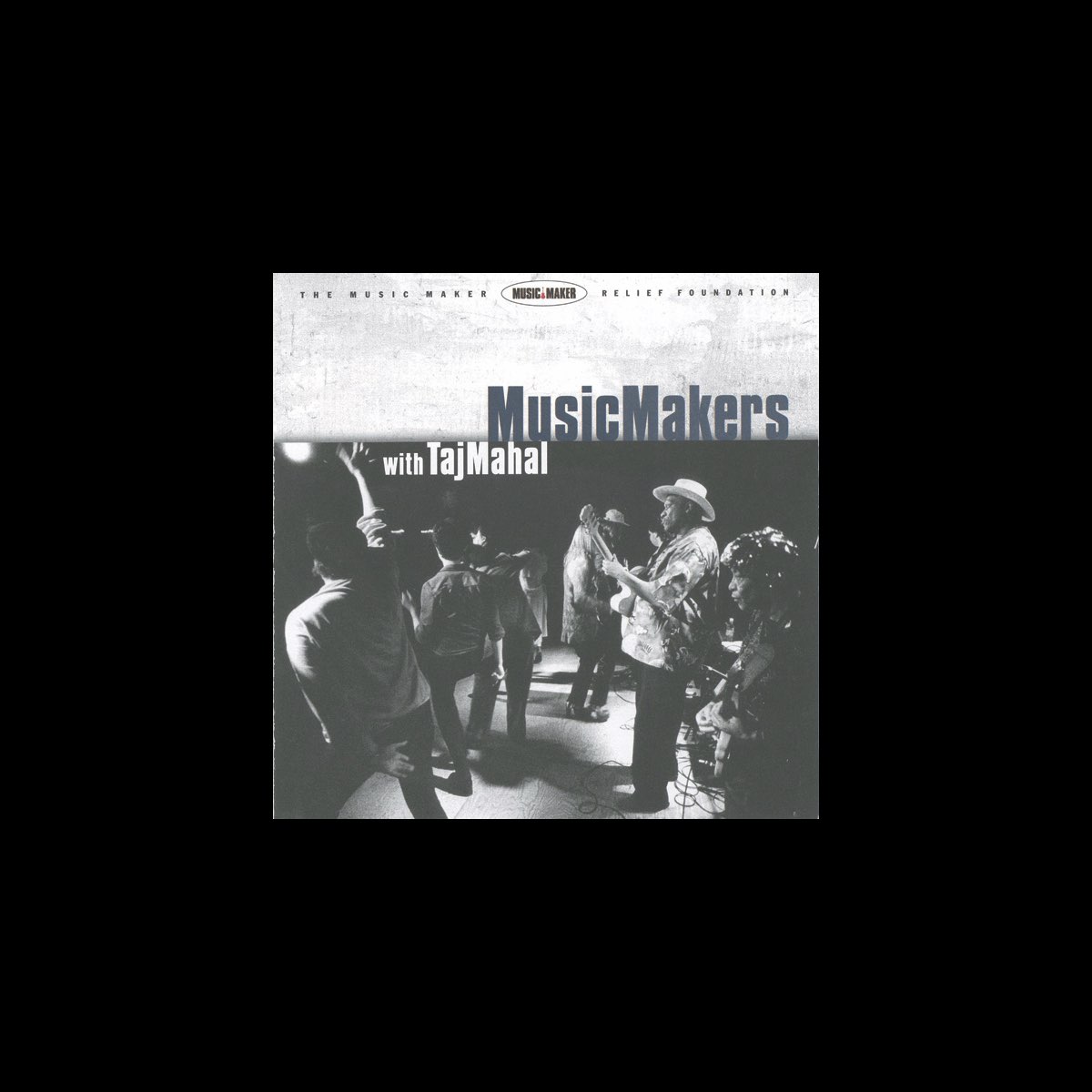 ‎Music Makers With Taj Mahal by Various Artists on Apple Music