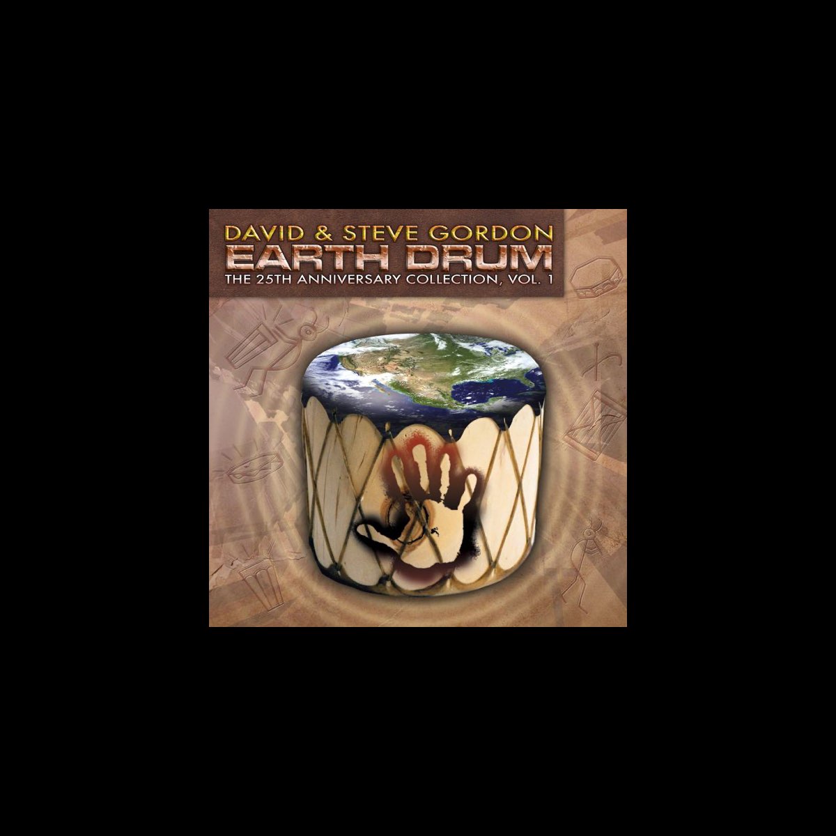 ‎Earth Drum: The 25th Anniversary Collection, Vol. 1 by David & Steve ...