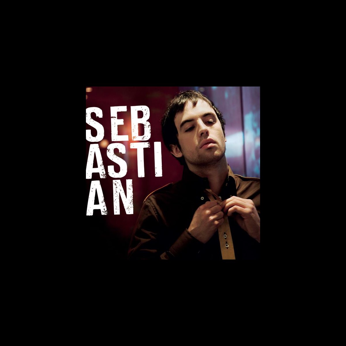 ‎Sebastian by Sebastian on Apple Music