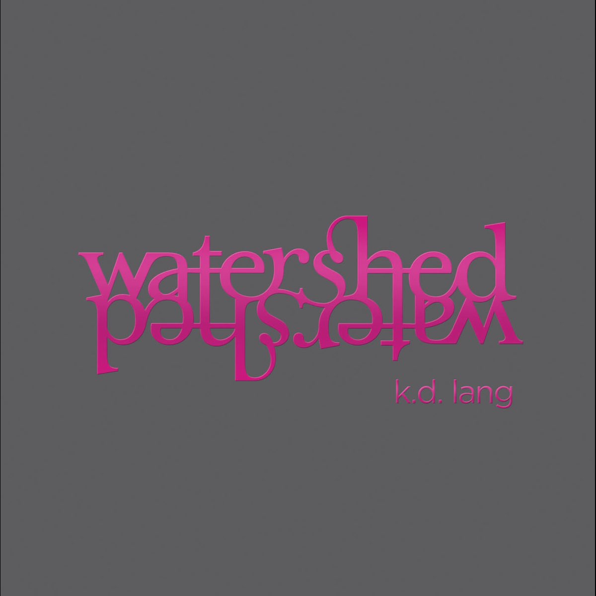 ‎Watershed (Deluxe Version) by k.d. lang on Apple Music