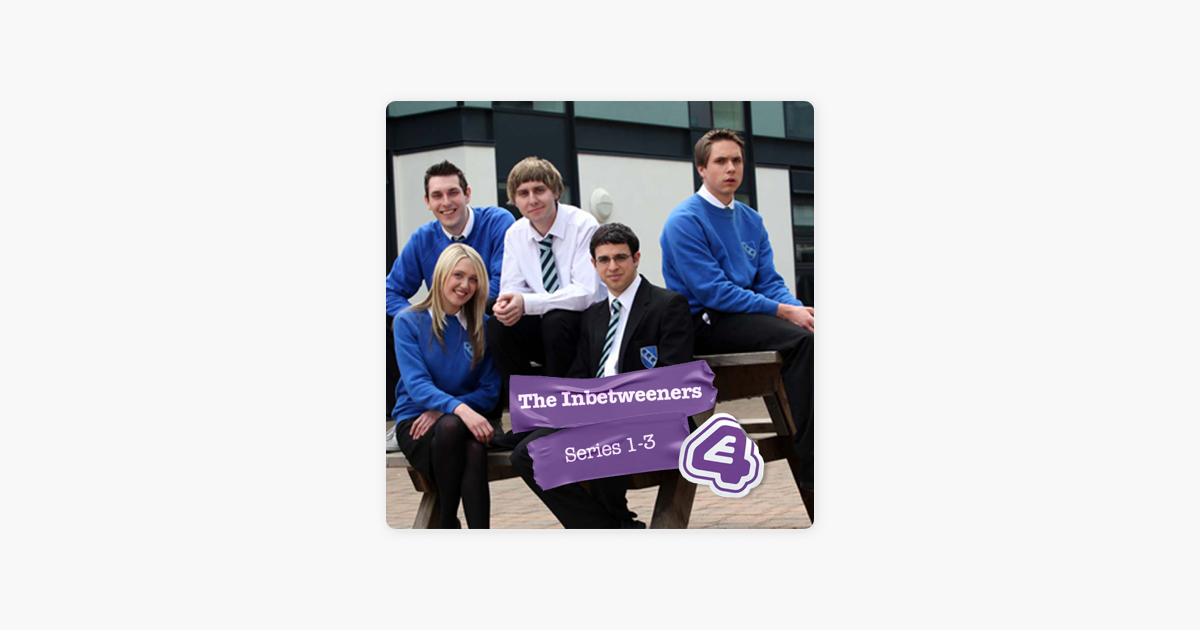 ‎The Inbetweeners, Series 1 - 3 on iTunes