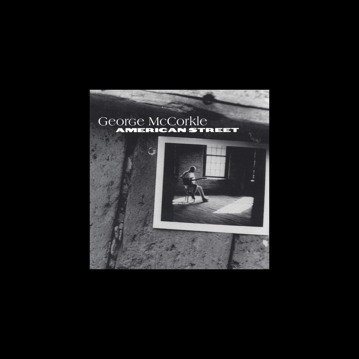 ‎American Street by George McCorkle on Apple Music