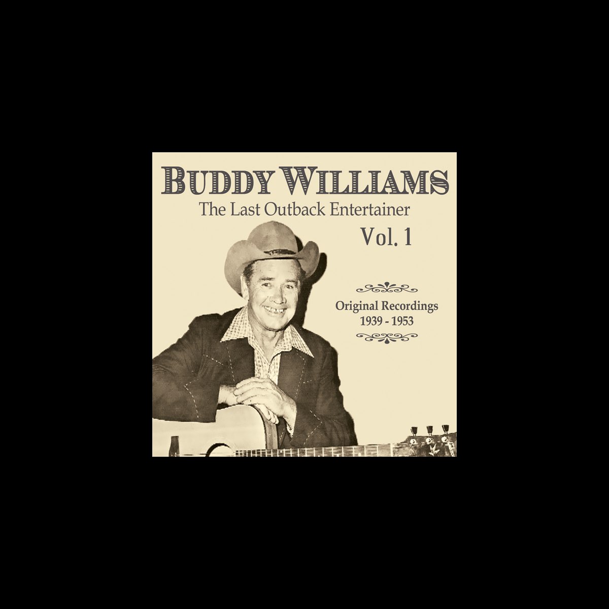 ‎Buddy Williams - The Last Outback Entertainer Vol.1 by Buddy Williams ...