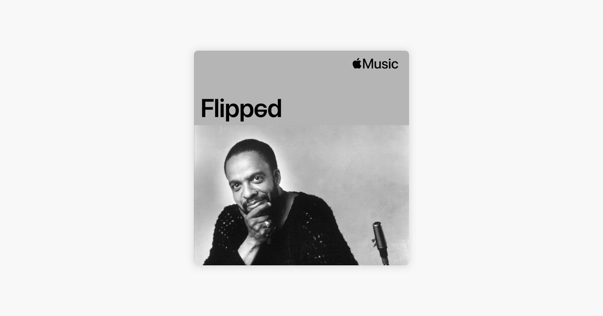 ‎Apple Musicの「Flipped：グローヴァー・ワシントン・Jr.