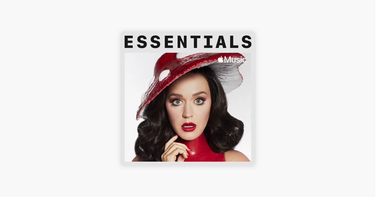 ‎Katy Perry Essentials on Apple Music