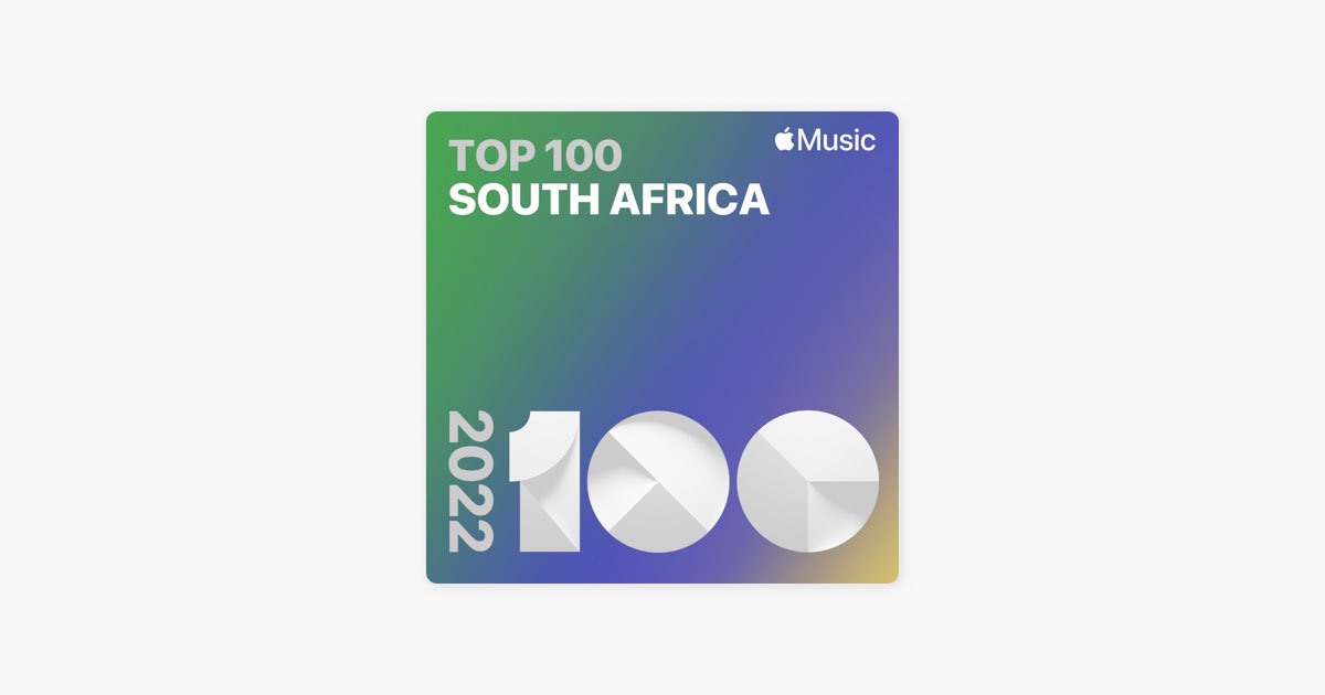 Top Songs Of 2022 South Africa On Apple Music top-songs-of-2022-south-africa-on-apple-music