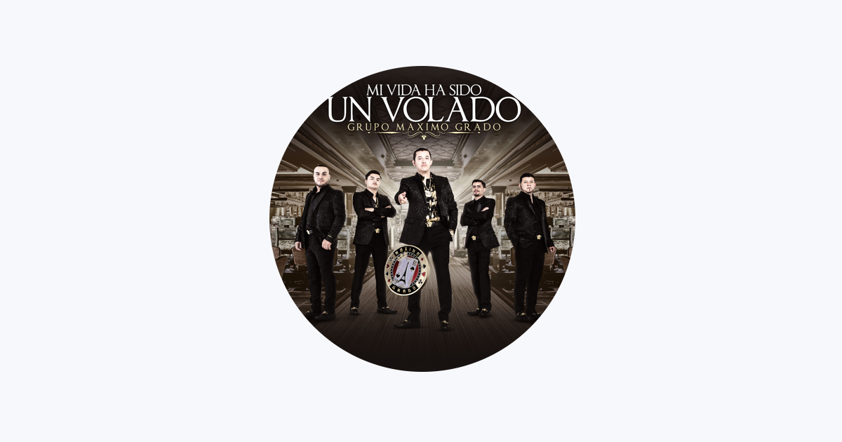 ‎Grupo Maximo Grado en Apple Music