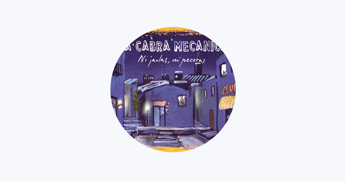 ‎La Cabra Mecánica on Apple Music