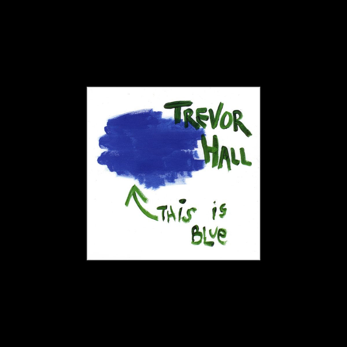 ‎This Is Blue by Trevor Hall on Apple Music