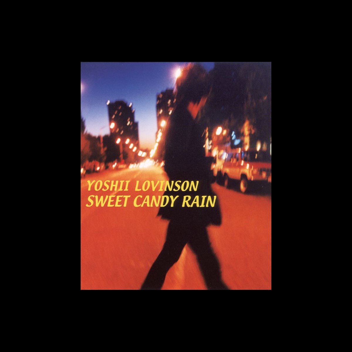 ‎YOSHII LOVINSONの「SWEET CANDY RAIN - EP」をApple Musicで