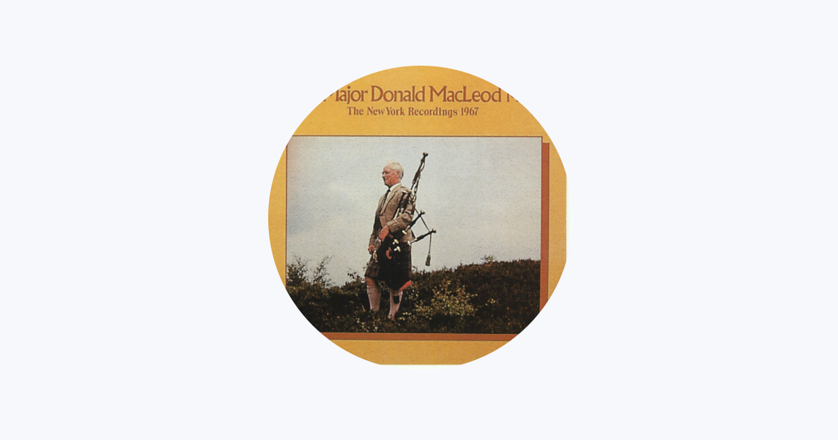 ‎Pipe Major Donald MacLeod on Apple Music