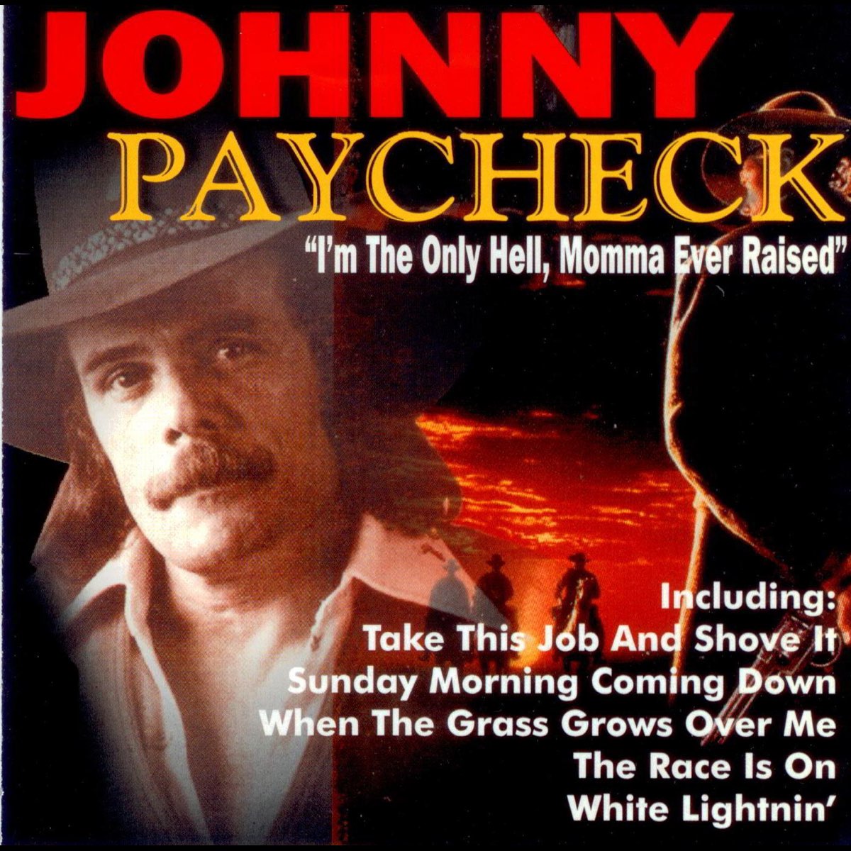 ‎I'm the Only Hell My Momma Raised by Johnny Paycheck on Apple Music