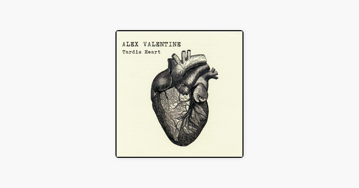 ‎Tardis Heart by Alex Valentine on Apple Music