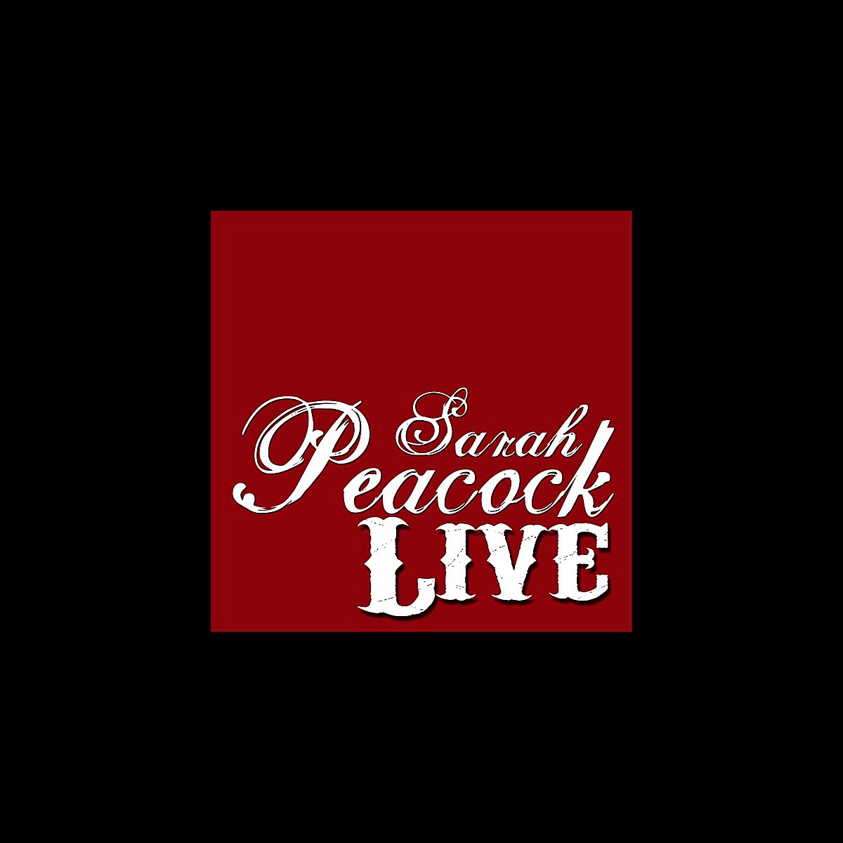 ‎Sarah Peacock Live by Sarah Peacock on Apple Music