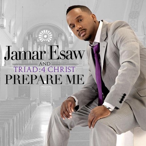 ‎Jamar Esaw & Triad:4 Christ on Apple Music