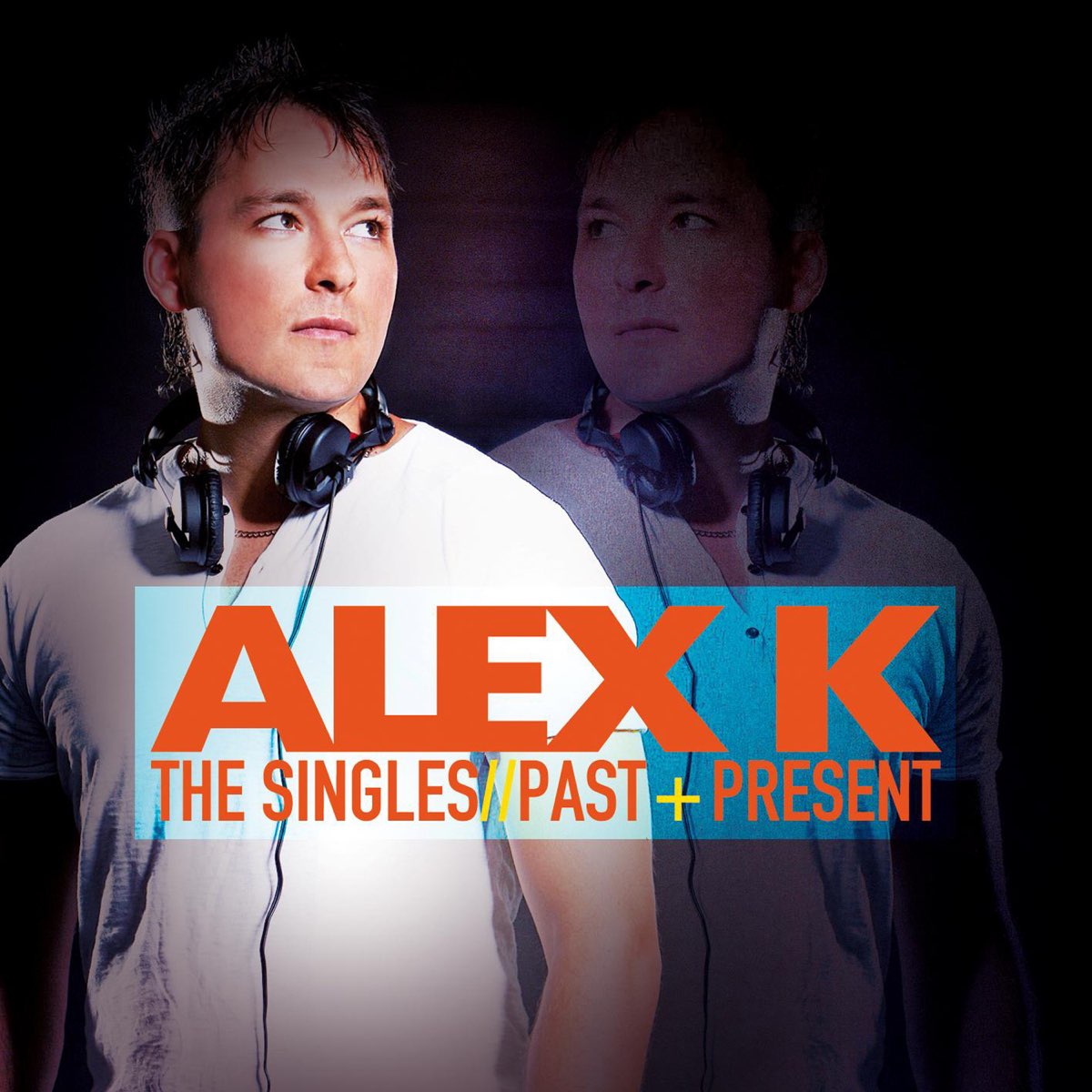 ‎The Singles - Past & Present by Alex K on Apple Music