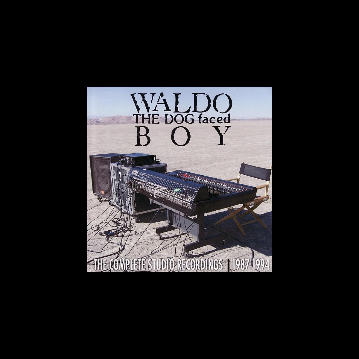 ‎The Complete Studio Recordings 1987-1994 by Waldo The Dog Faced Boy on ...
