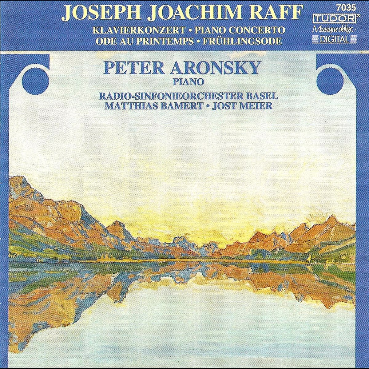 ‎Basel Radio Symphony Orchestra, Peter Aronsky & Jost Meierの「Raff ...