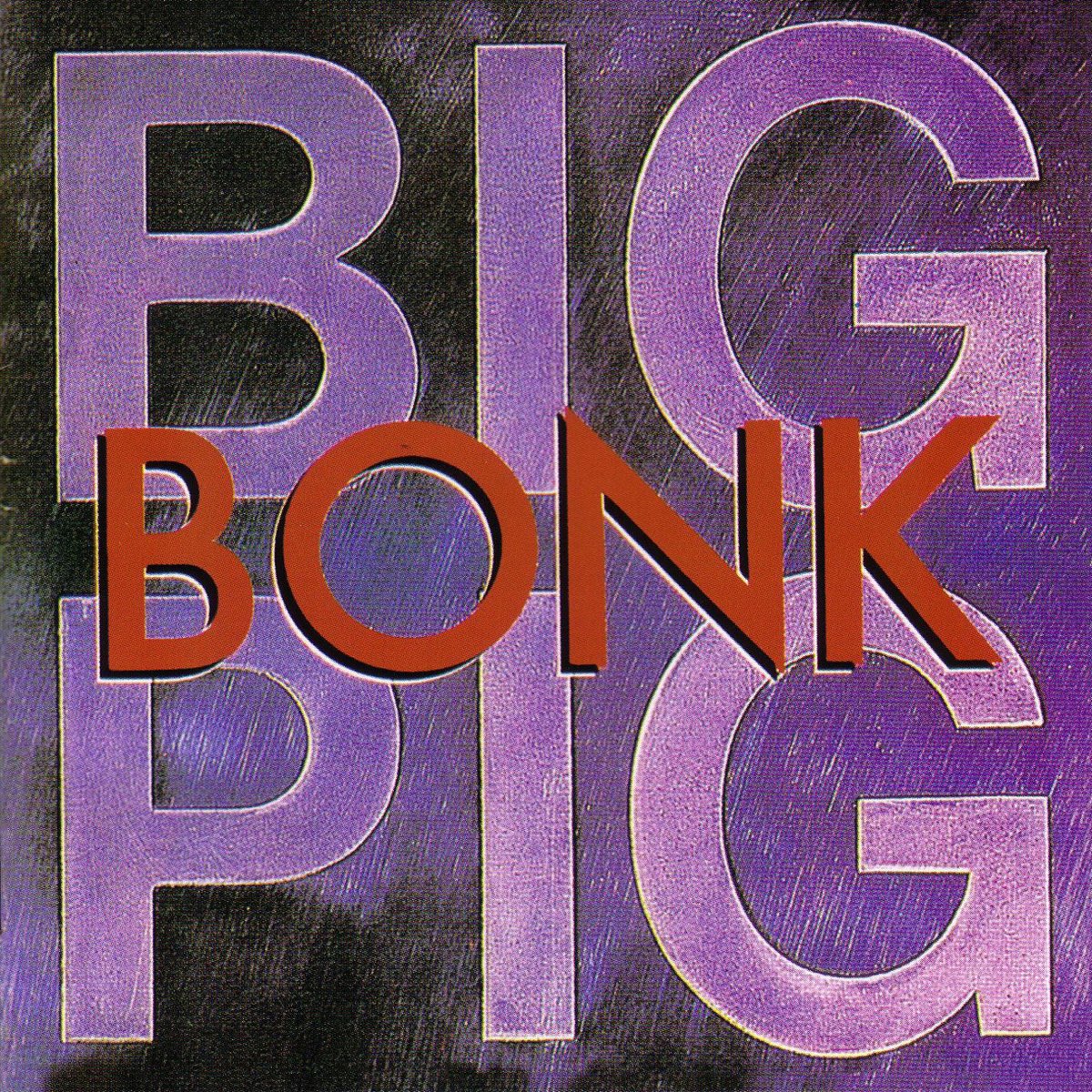‎Bonk by Big Pig on Apple Music