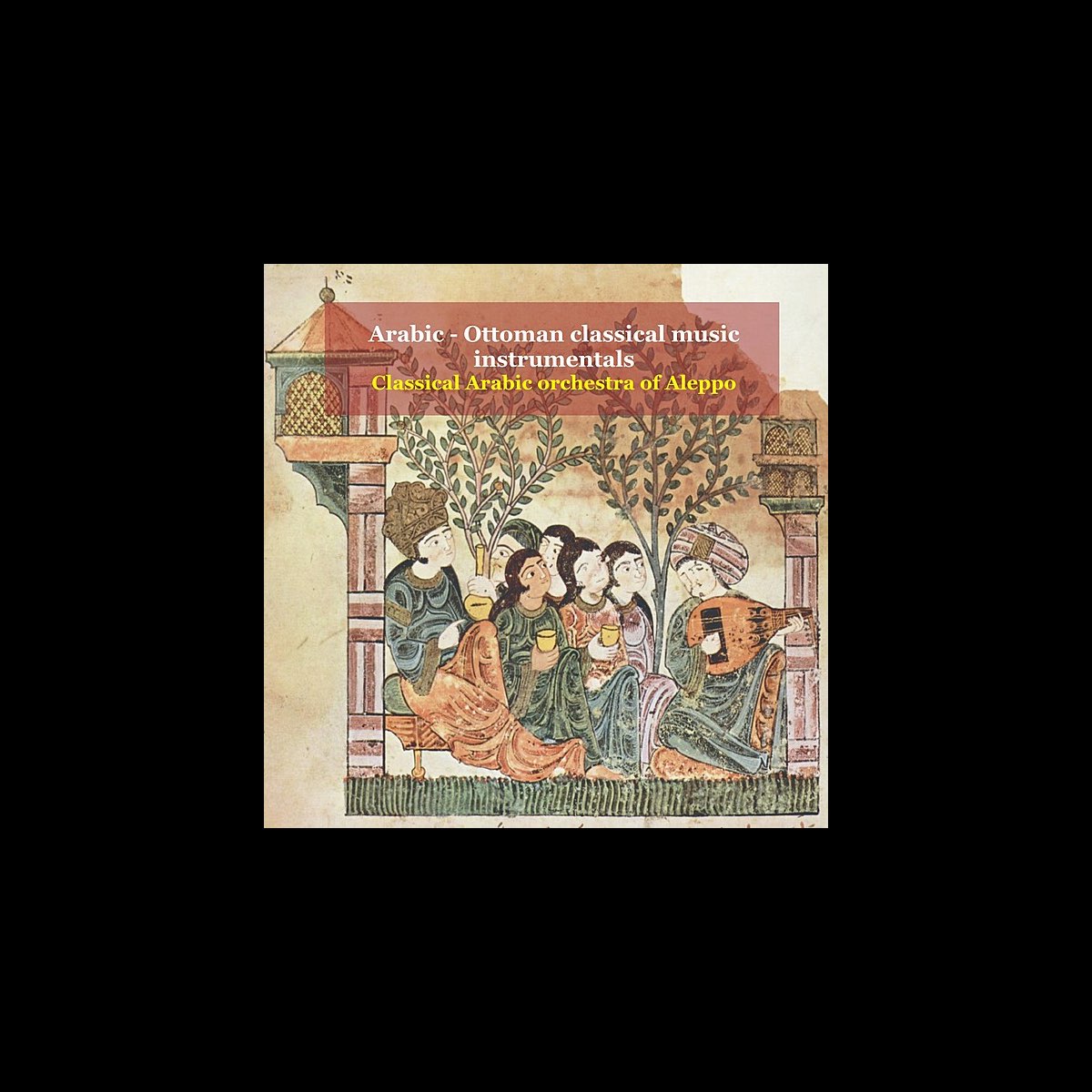 ‎Arabic - Ottoman Classical Music Instrumentals de Classical Arabic ...