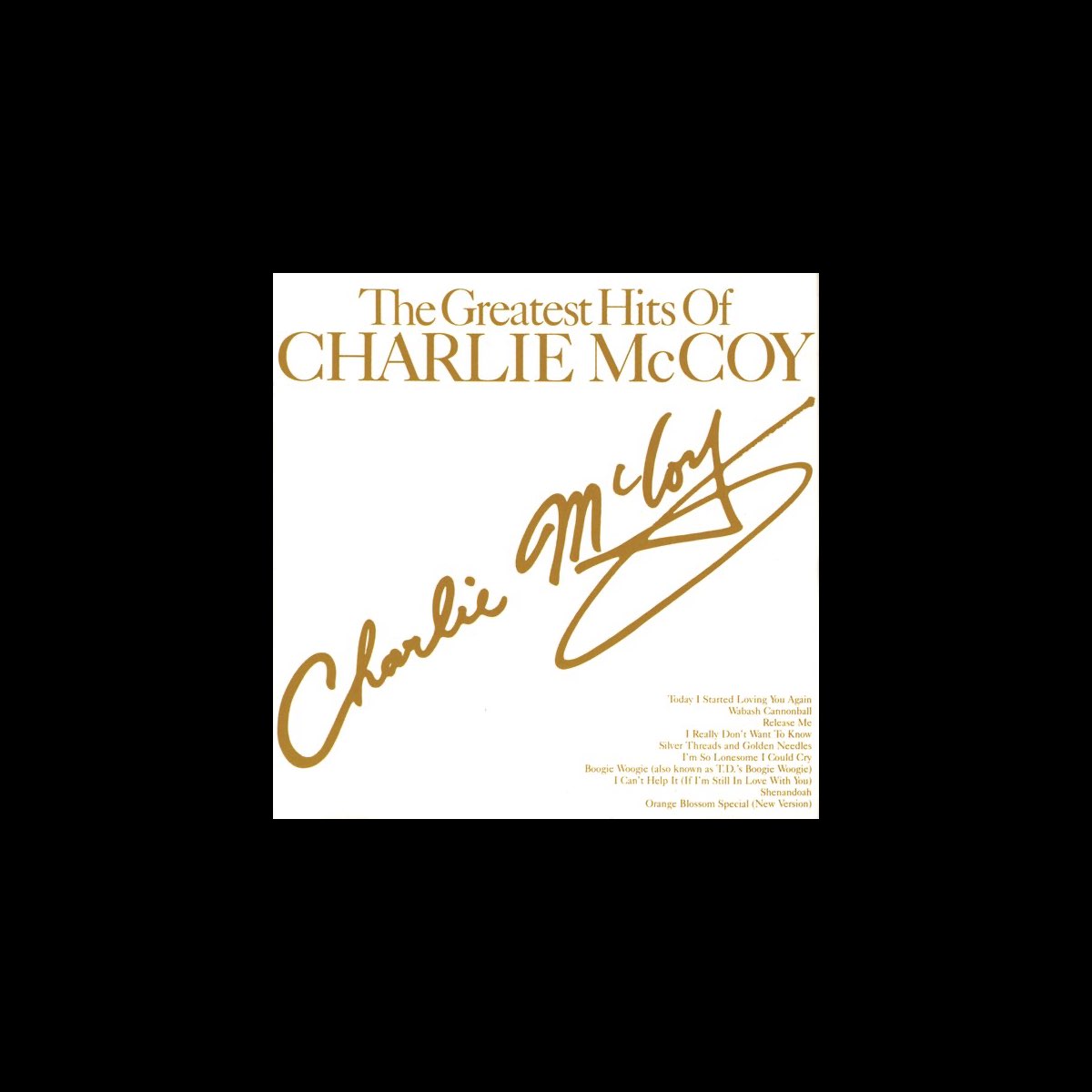 ‎The Greatest Hits of Charlie McCoy de Charlie McCoy en Apple Music