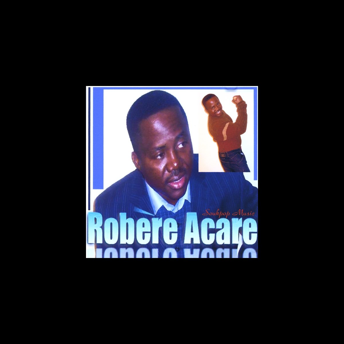 ‎Robère Acareの「Robère Acare」をApple Musicで