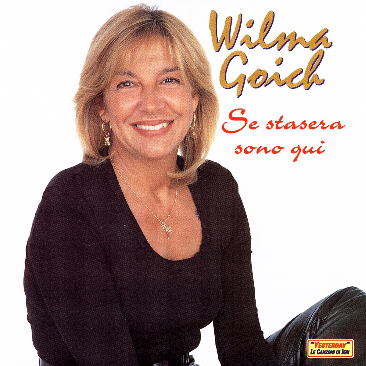 ‎Se Stasera Sono Qui by Wilma Goich on Apple Music