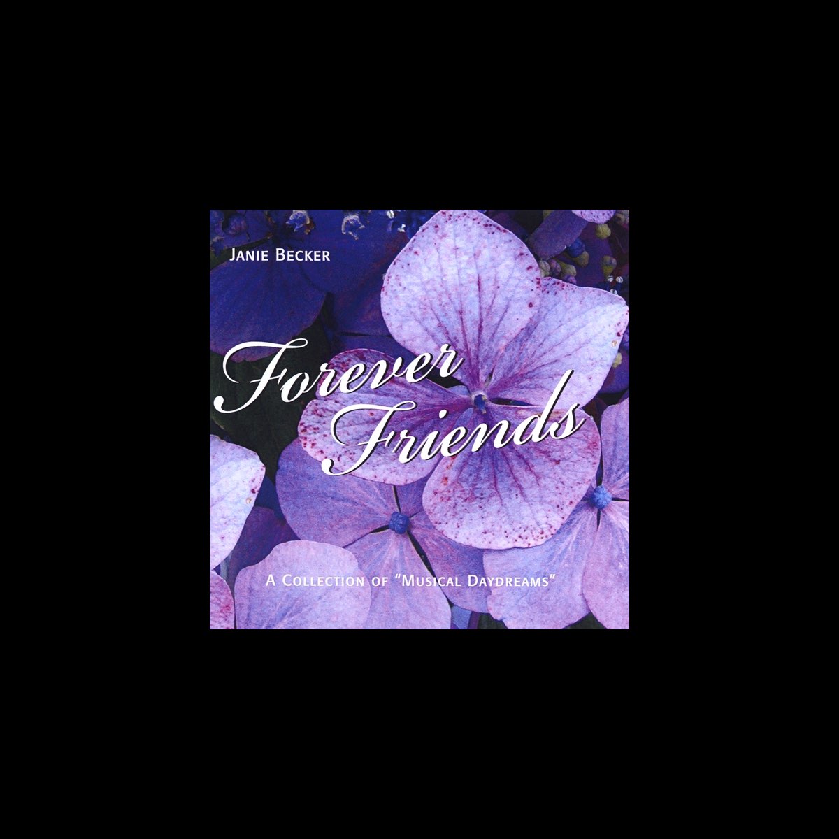 ‎Forever Friends de Janie Becker no Apple Music