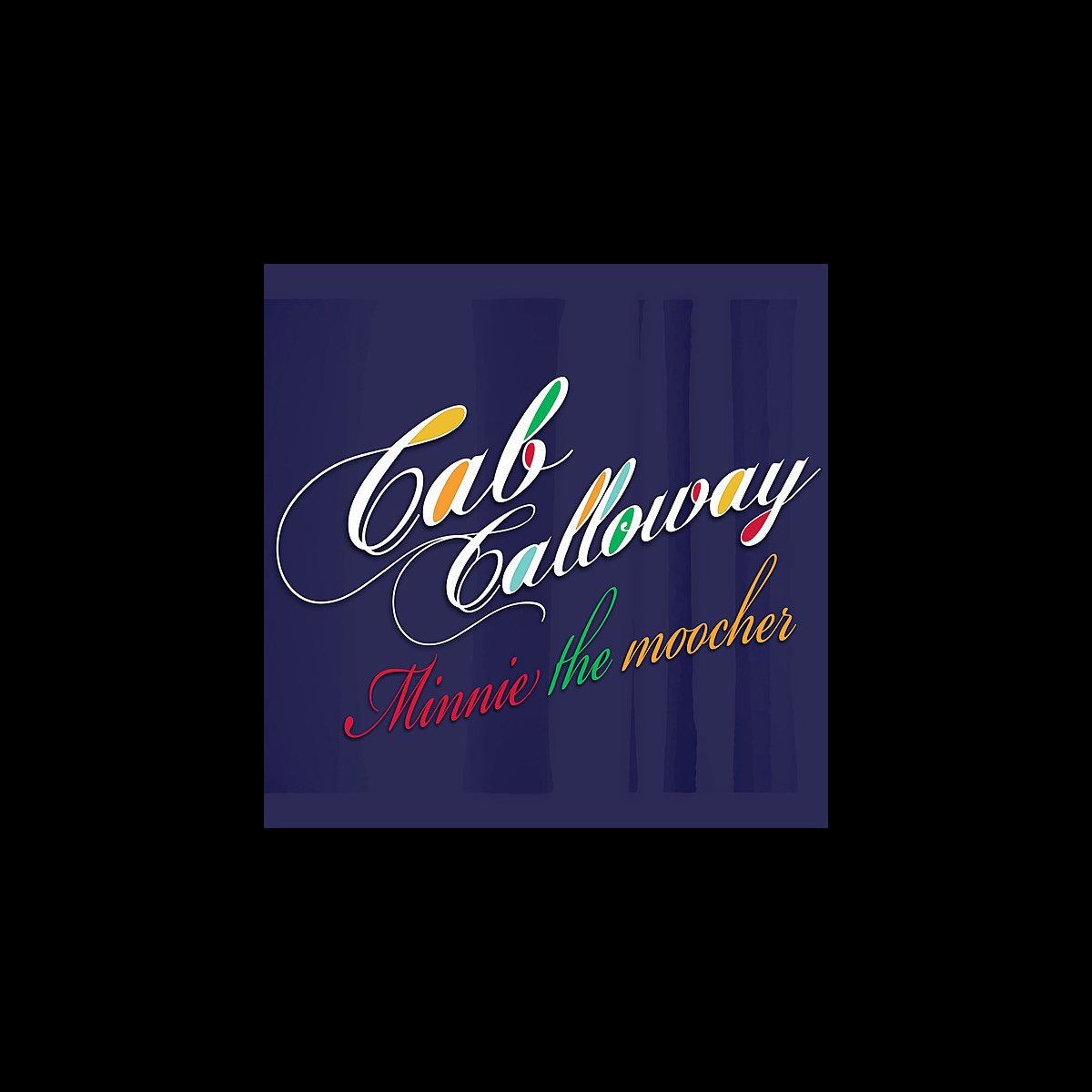 ‎Minnie the Moocher (The Best of Cab Calloway) by Cab Calloway on Apple ...