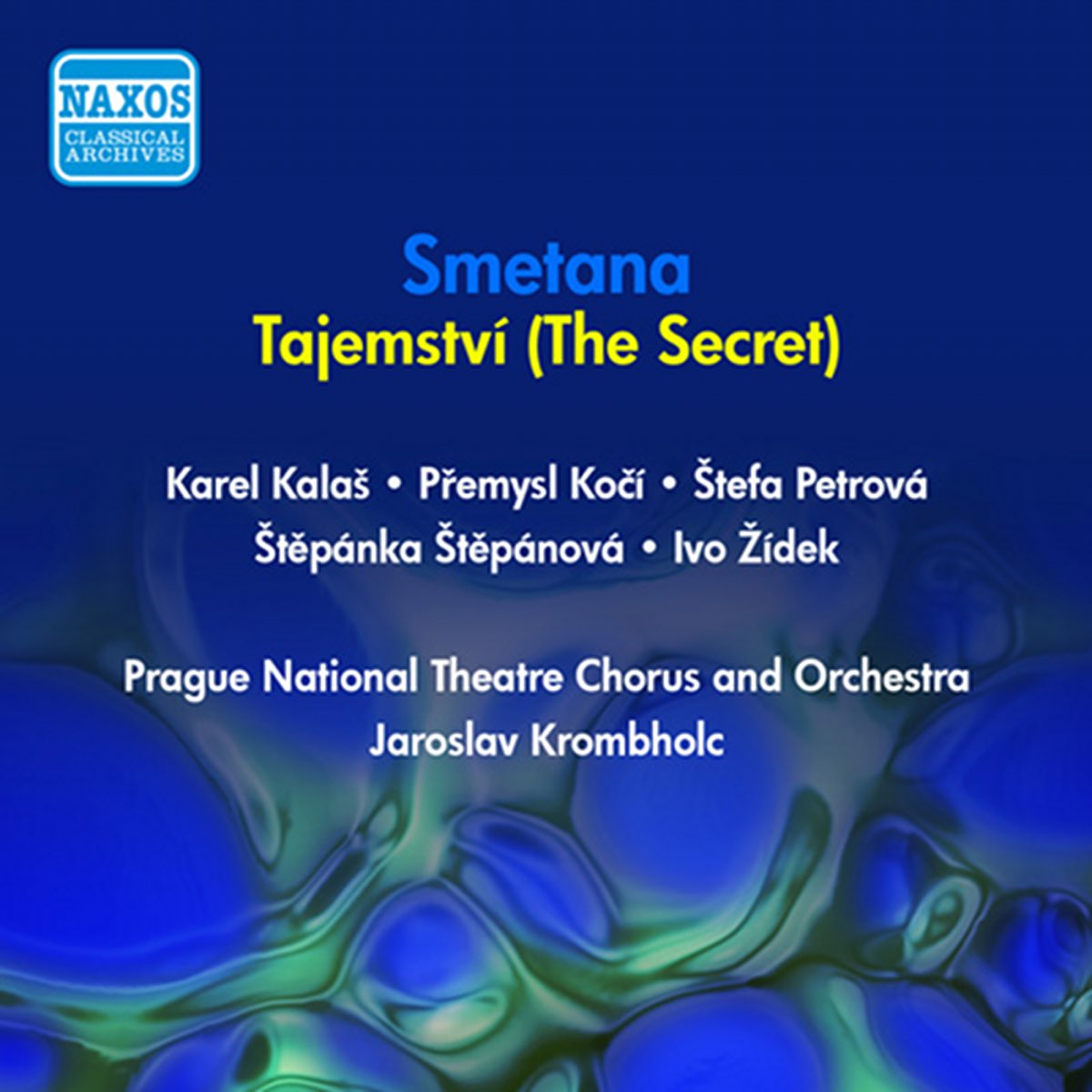 ‎Smetana, B.: Secret (The) [Opera] (Koci, Kalas, Stepanova, Krombholc ...