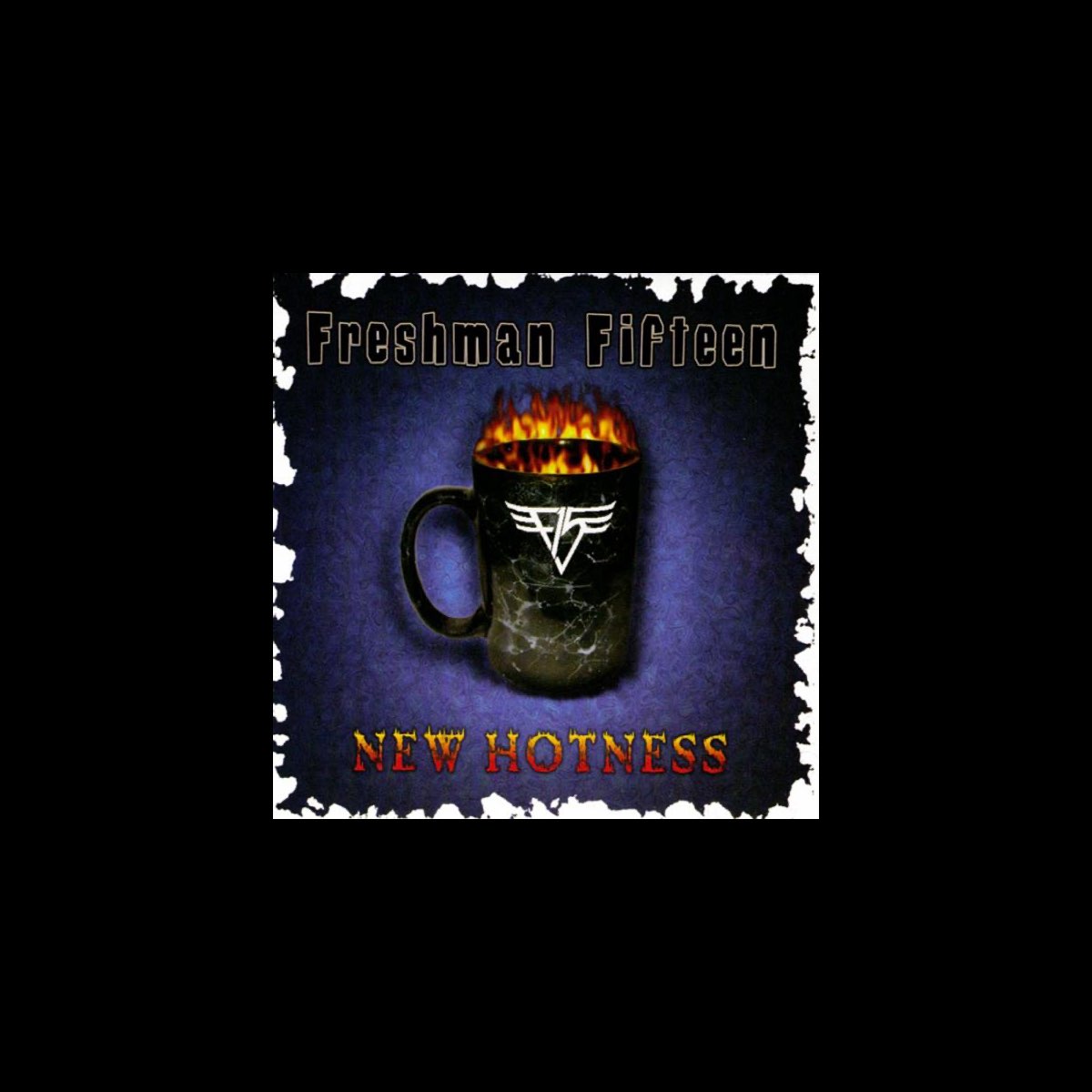 ‎New Hotness (Released 2003) by Freshman Fifteen on iTunes