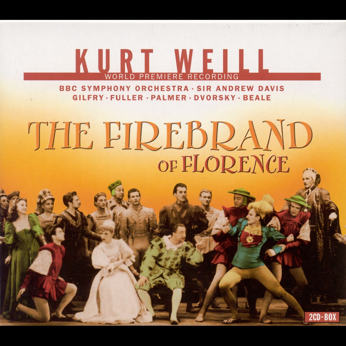 ‎Weill, K.: Firebrand of Florence (The) [Opera] by BBC Singers, Lori ...