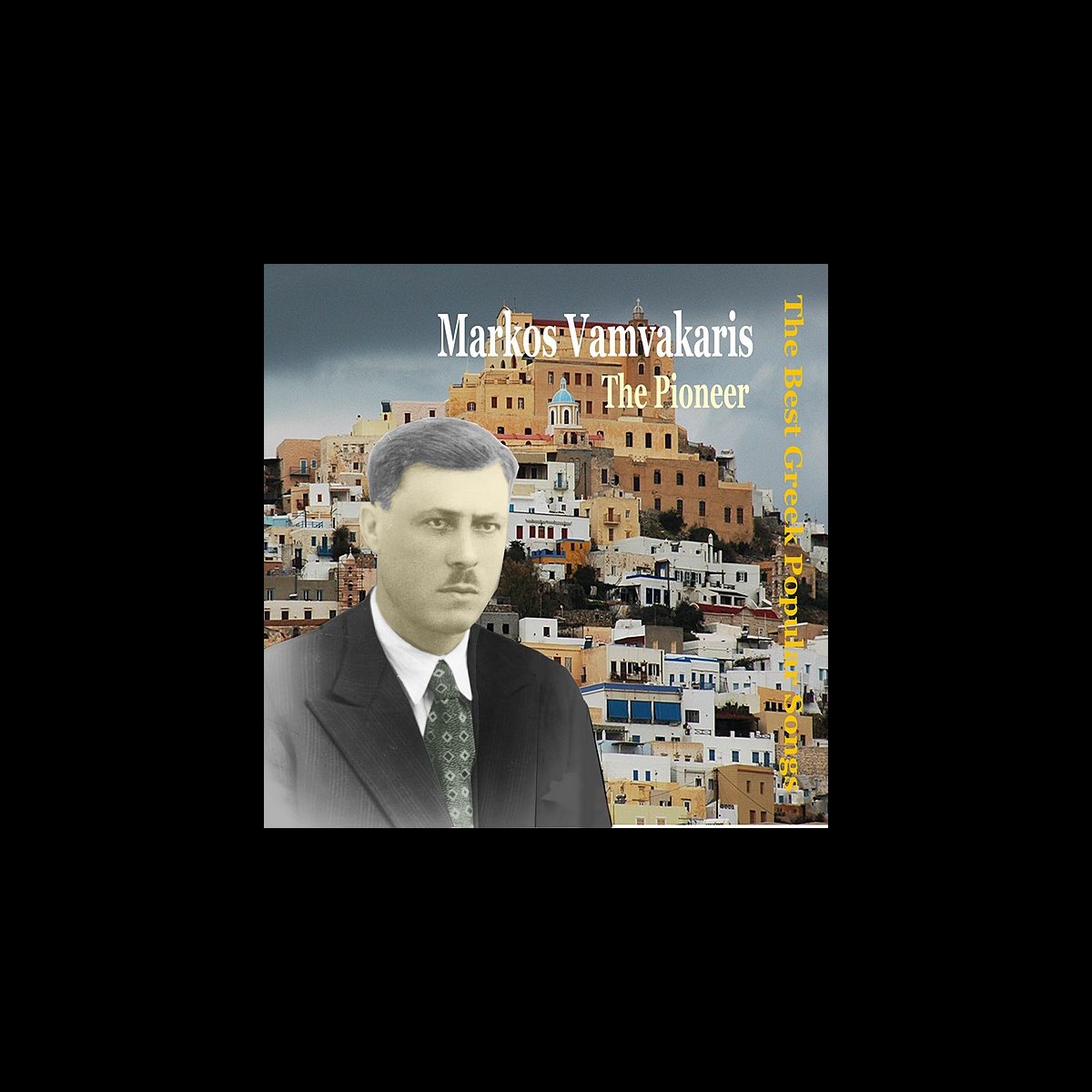 ‎The Pioneer: The Best Greek Popular Songs (Recordings 1933 - 1949) by ...