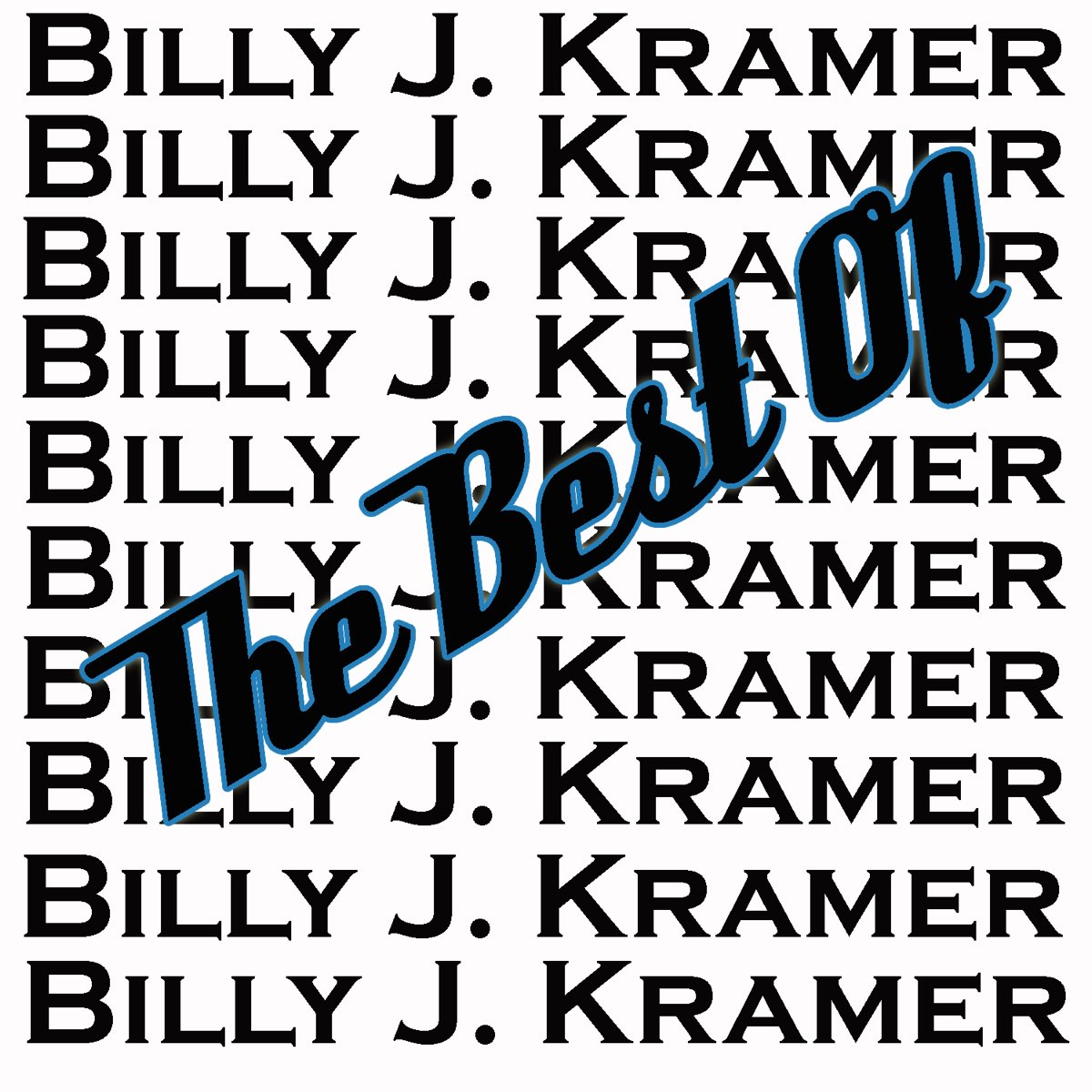 ‎The Best Of Billy J. Kramer by Billy J. Kramer on Apple Music