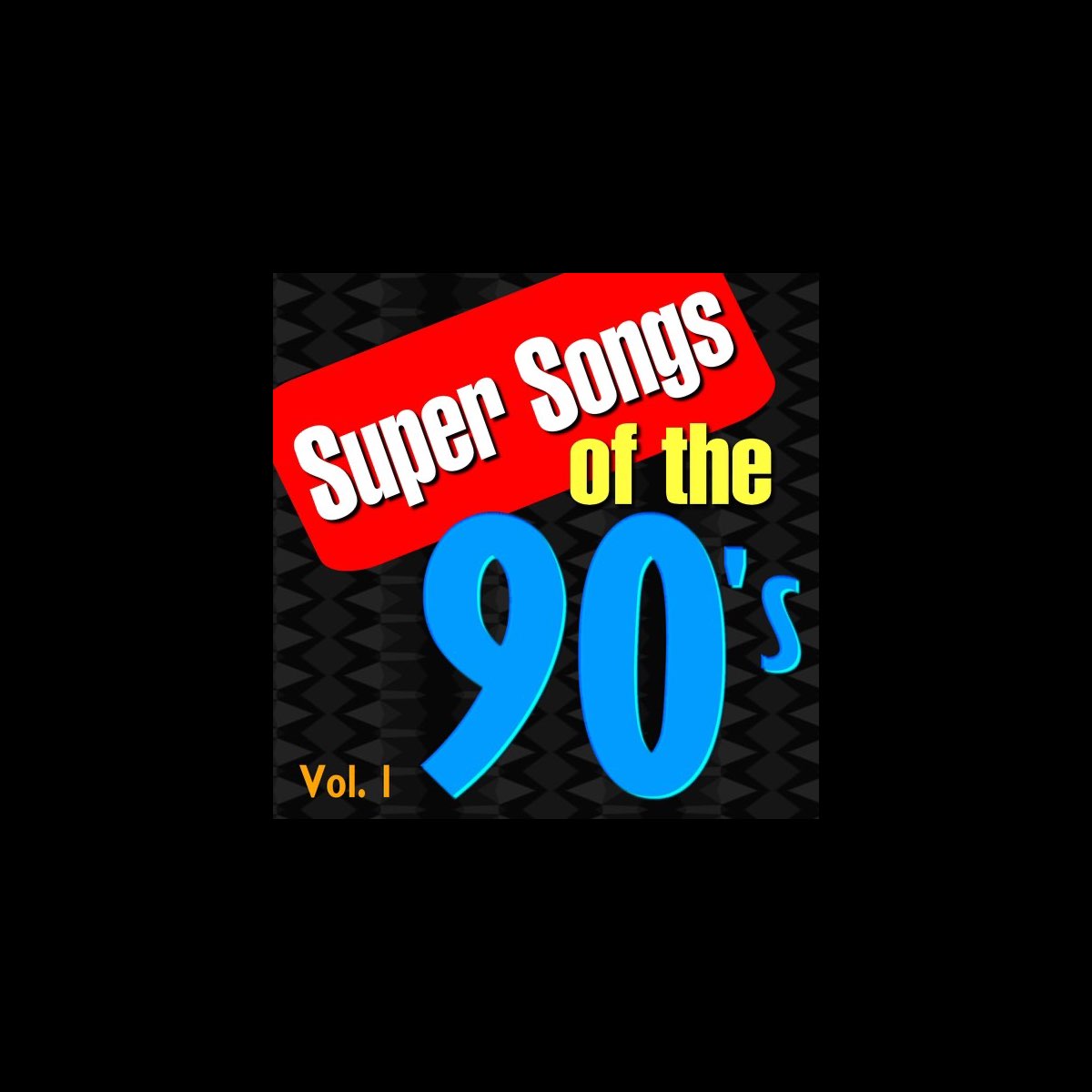 ‎Super Songs of the 90's Vol 1 by PMC All-Stars on Apple Music