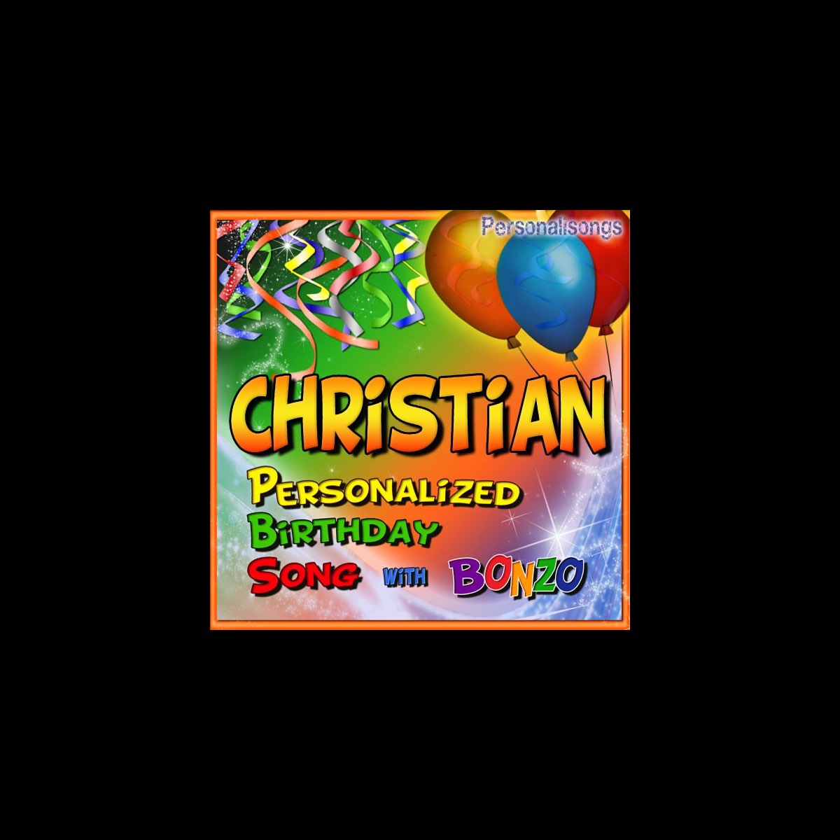 ‎Christian Personalized Birthday Song With Bonzo - Single by ...