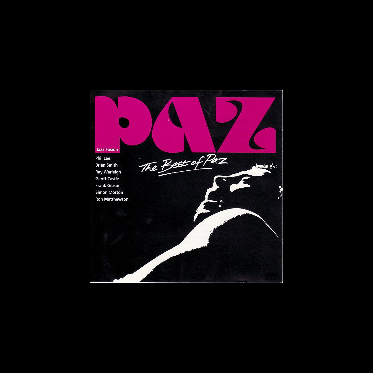 ‎The Best of Paz by Paz on Apple Music