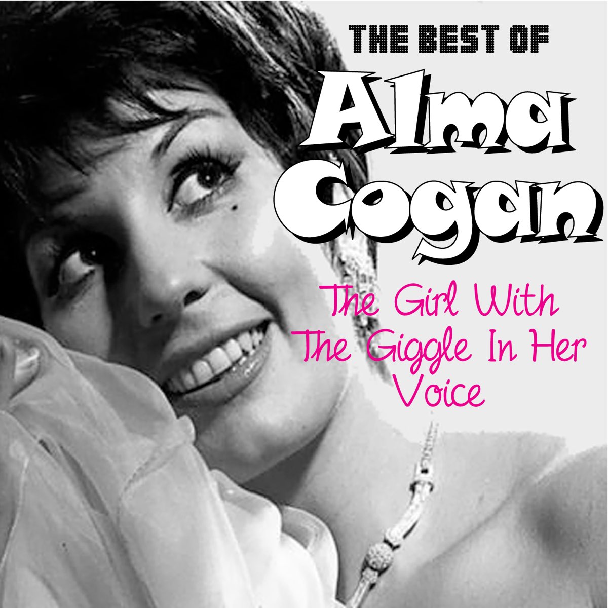 ‎The Best of Alma Cogan: The Girl With the Giggle In Her Voice by Alma ...