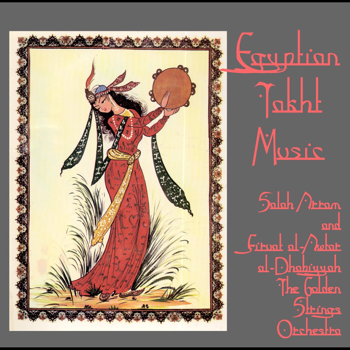 ‎Egyptian Takht Music: Played On Oud, Kanoon, Vioin, Accordion, Nai ...