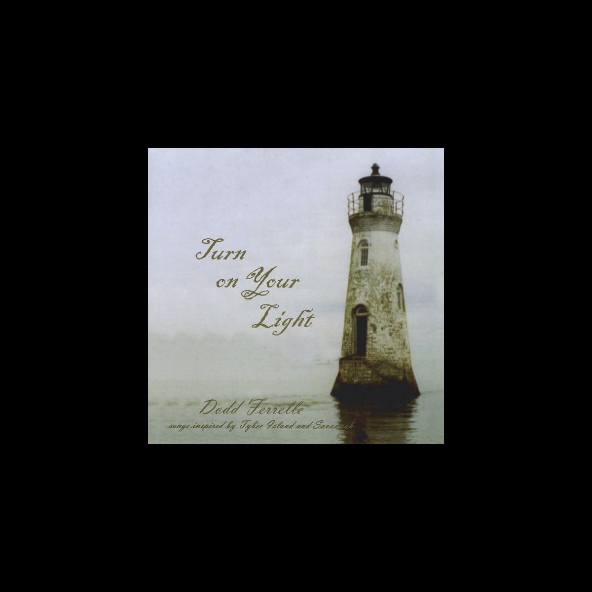 ‎Turn on Your Light (also known as Sweet Lowland) by Dodd Ferrelle on ...