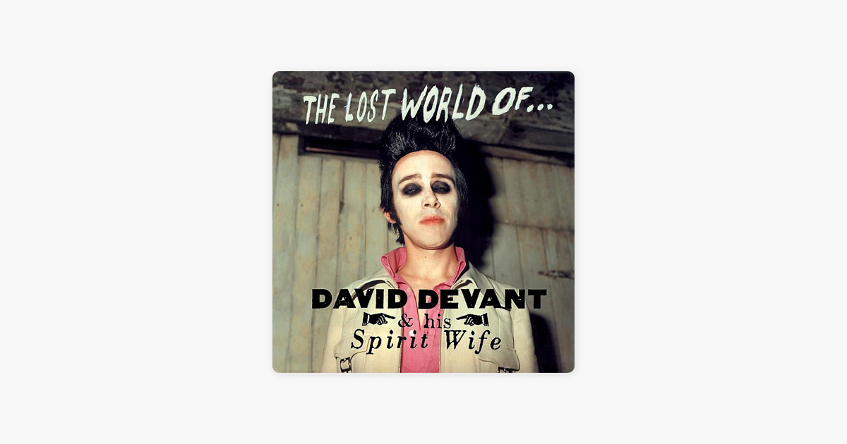 ‎The Lost World of David Devant & His Spirit Wife (Digital Version) by ...
