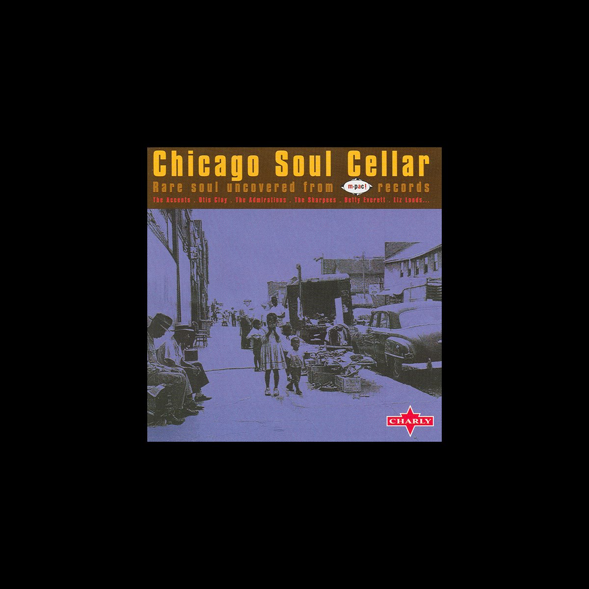 ‎Chicago Soul Cellar by Various Artists on Apple Music